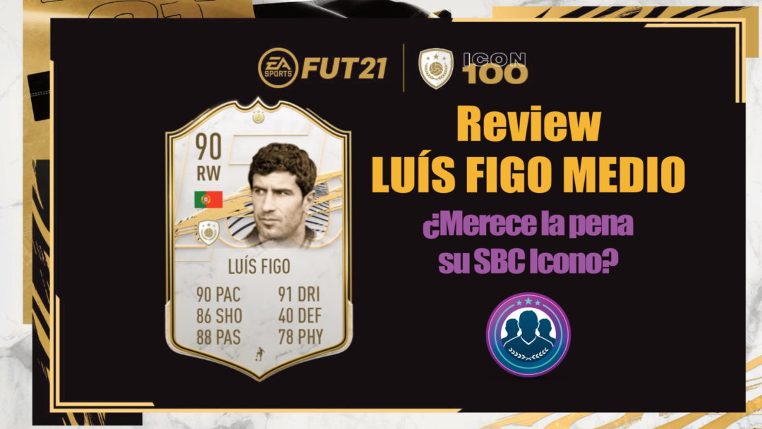 Fifa 21 Review De Luís Figo Medio ¿merece La Pena Hacer Su Sbc Icono
