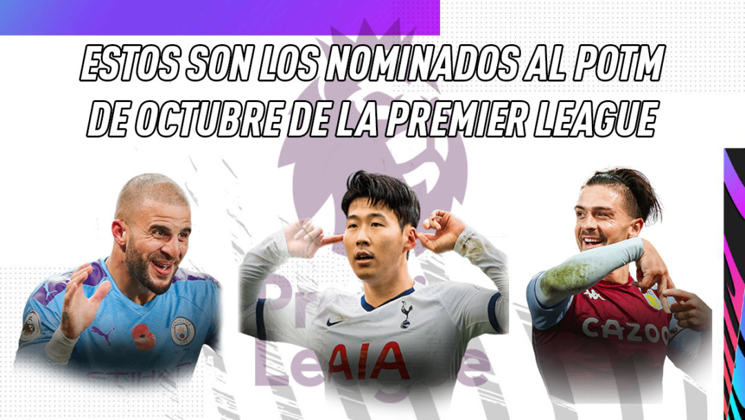 FIFA 21: estos son los nominados al POTM de octubre de la Premier League