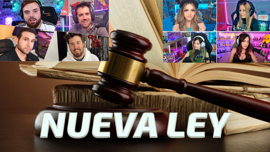 La nueva ley para streamers ¿Qué ha cambiado? Qué puedes hacer y qué no