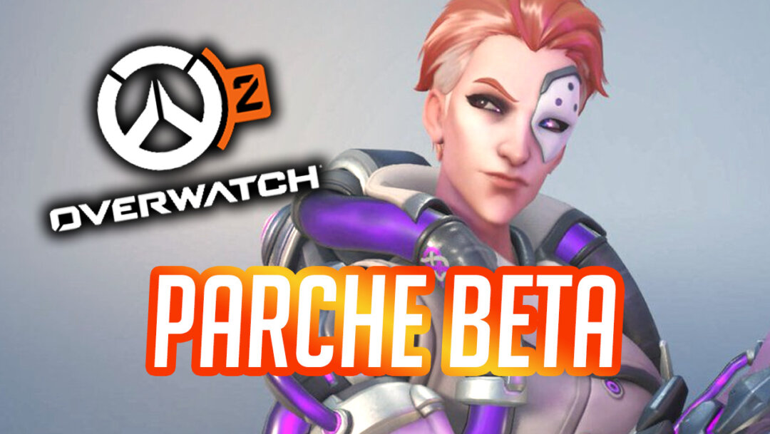 Notas del parche de la Beta de Overwatch 2 (11 de julio); ¡Moira ya ...