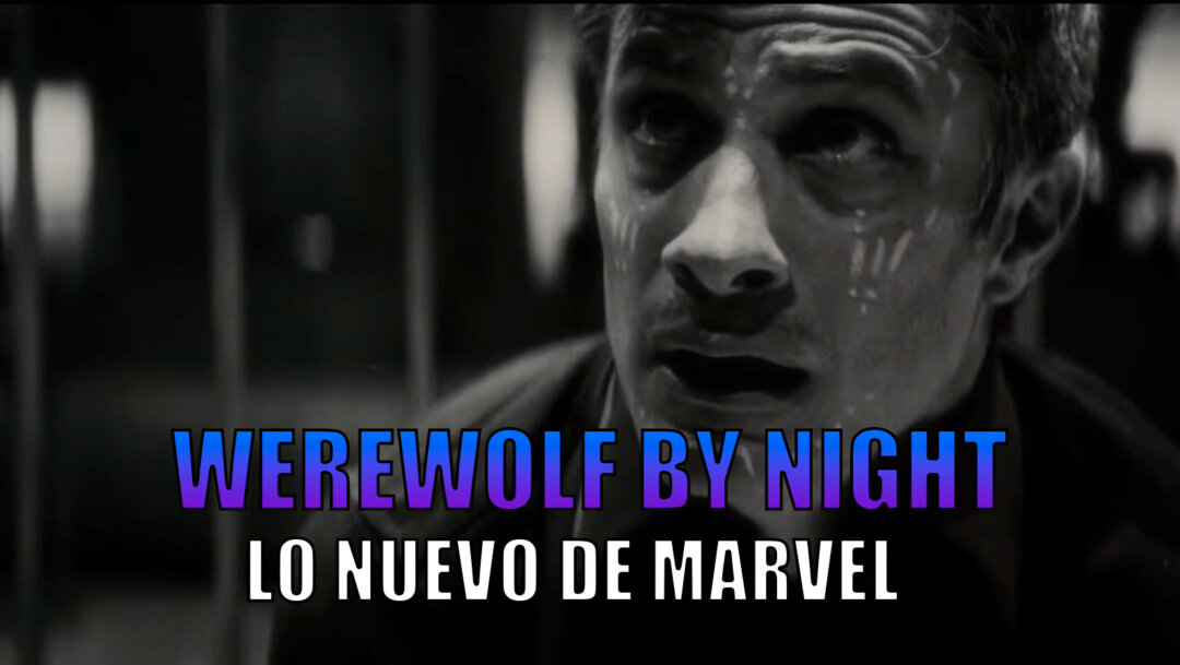 Todo lo que sabemos de Werewolf by Night, la nueva película de terror ...