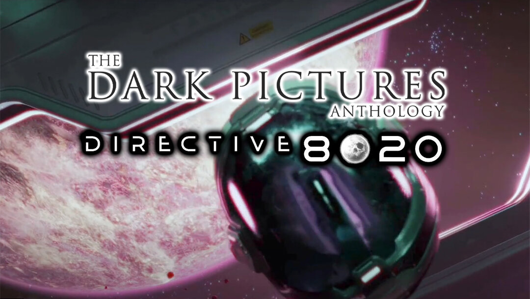 The Dark Pictures Anthology: Directive 8020 será lo próximo de los creadores de Until Dawn