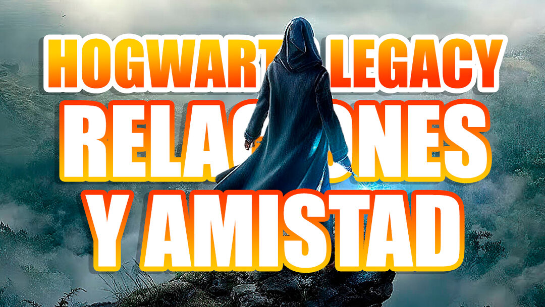 ¿Habrá romances y relaciones en Hogwarts Legacy?