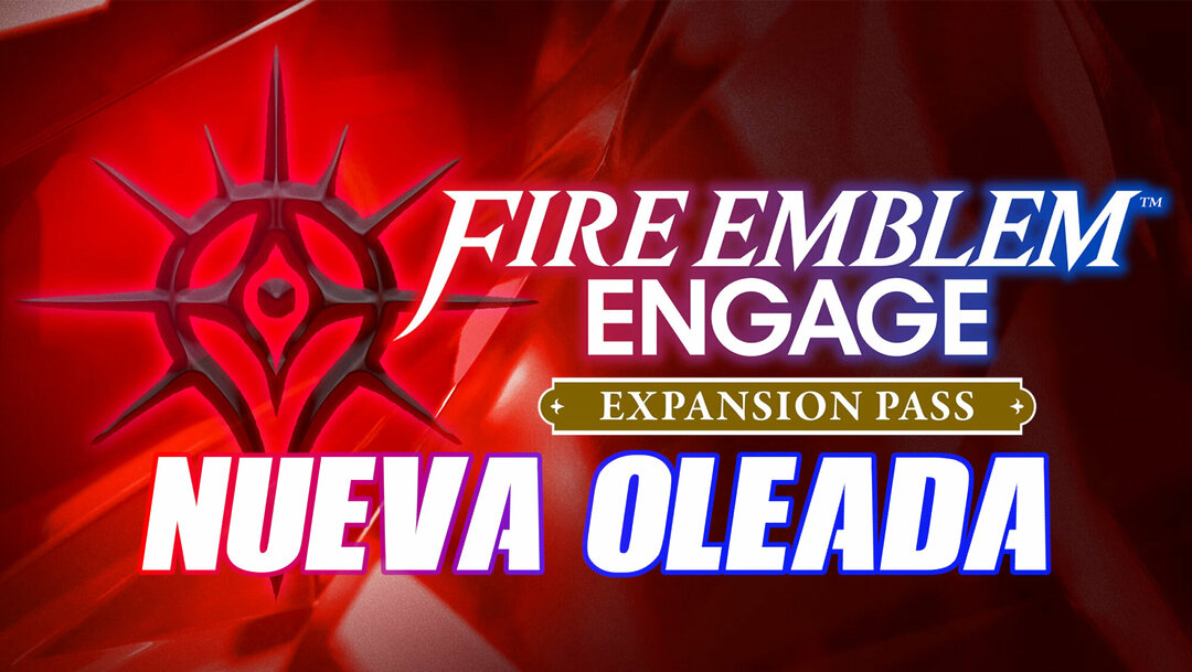 Fire Emblem Engage recibe el 2º DLC de su Pase de Expansión y anuncia ...