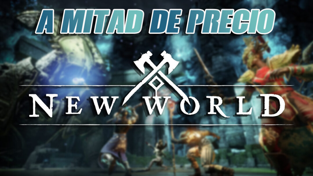 New World: Edición Deluxe, ya se encuentra rebajado a mitad de precio