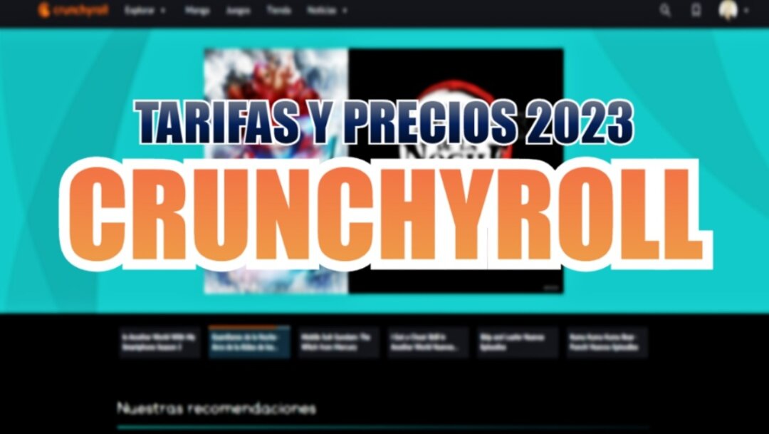 El precio de Crunchyroll en 2023: tarifas y características
