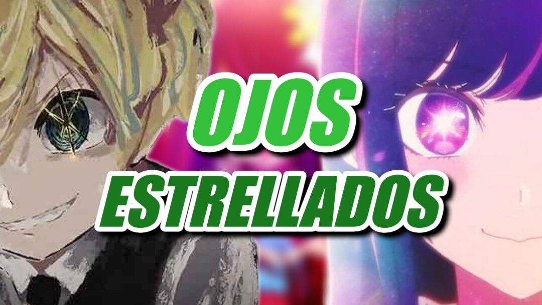 Oshi no Ko: ¿Qué significan los ojos estrellados de los protagonistas ...