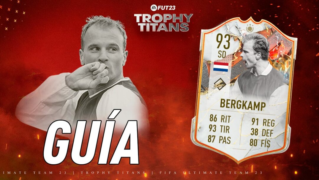 FIFA 23: guía para conseguir a Dennis Bergkamp Icono Trophy Titans junior