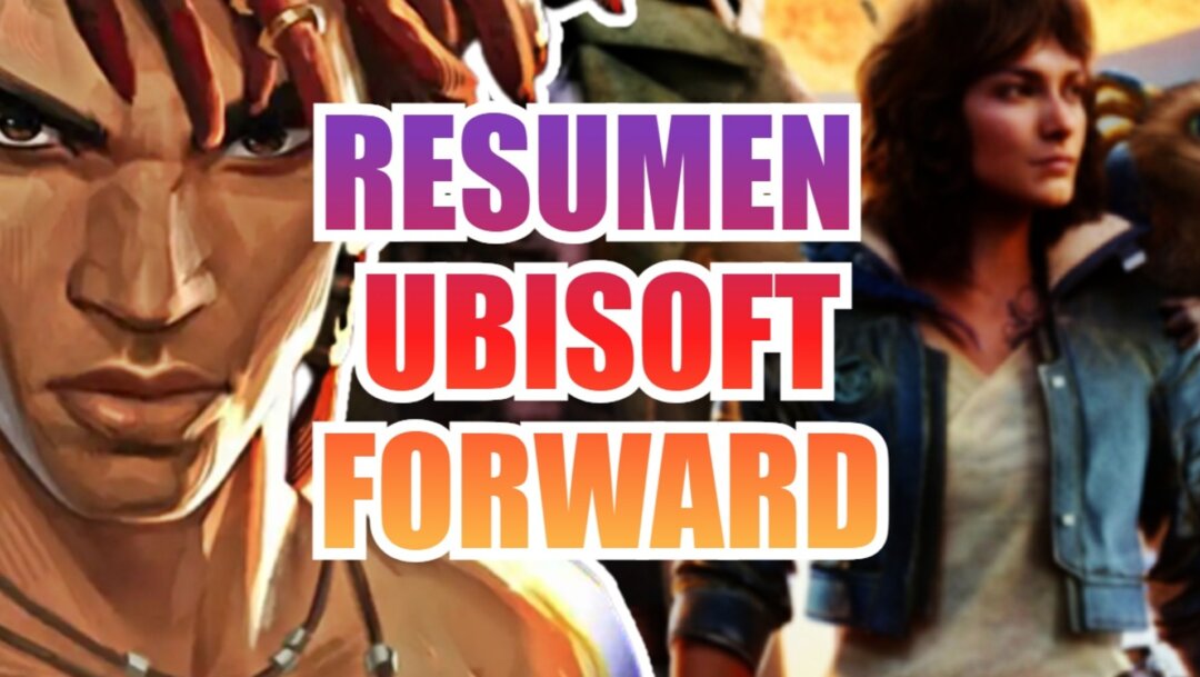 Resumen Ubisoft Forward 2023: Los mejores juegos del evento