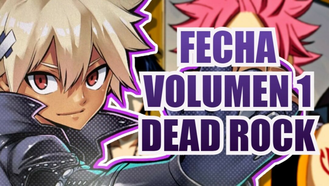 Dead Rock, del creador de Fairy Tail, ya tiene fecha de lanzamiento de su volumen 1