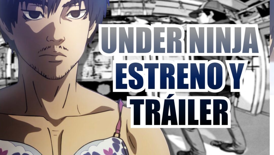 Under Ninja: Fecha de estreno y tráiler del nuevo anime del autor de I ...