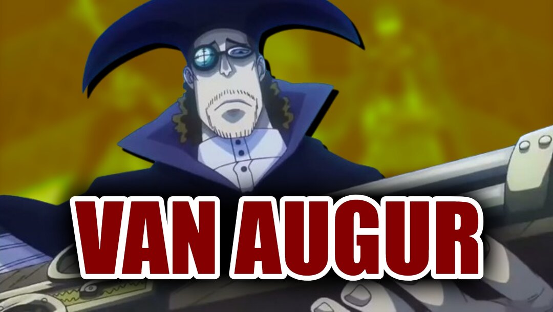 One Piece: ¿Quién es Van Augur? Esto es lo que se sabe del posible ...