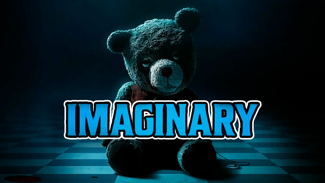 De qué trata 'Imaginary': Fecha de estreno, argumento, reparto y ...