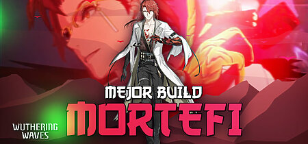 Mejor build de Mortefi en Wuthering Waves: Mejores armas, Ecos ...