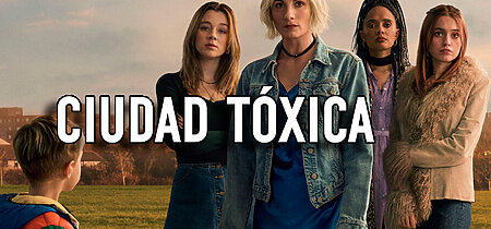 'Ciudad tóxica': Fecha de estreno, trama y cuántos capítulos tiene la ...